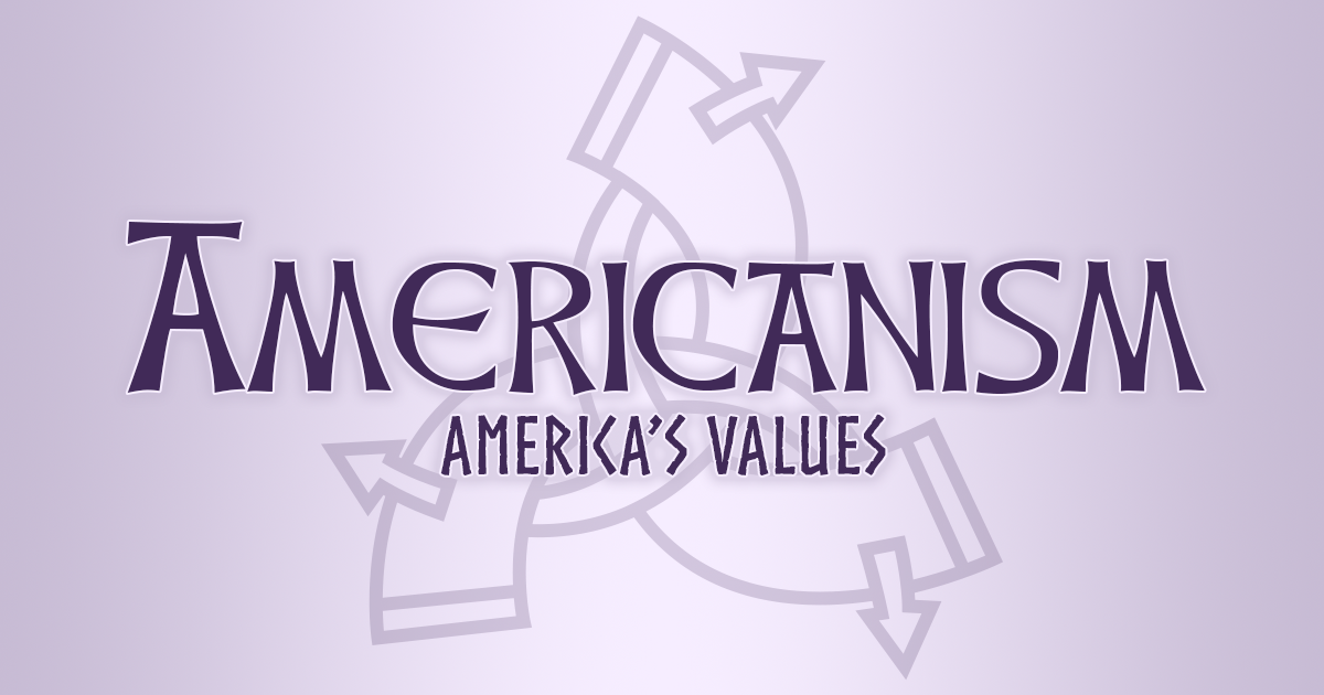 Americanism: America's Values